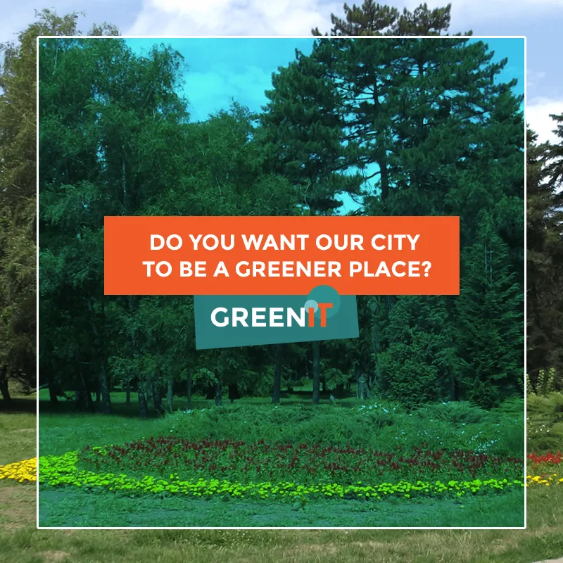 GreenIT: Do You Want Our City to Be a Greener Place? | Vega IT